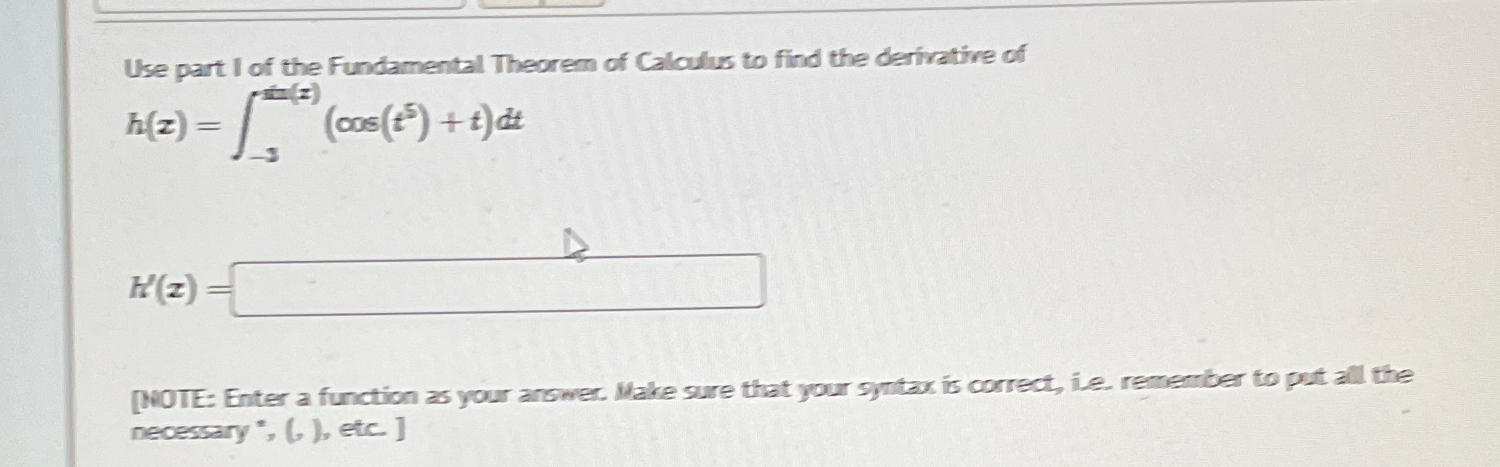 Solved Use part I of the Fundamental Theorem of Calculus to | Chegg.com