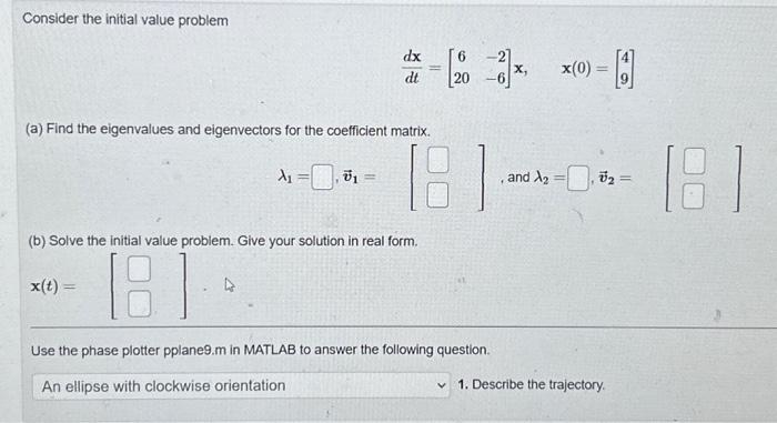 Solved Consider The Initial Value Problema Find The 