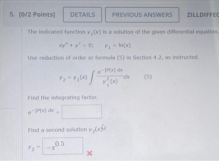 Solved The indicated function y1(x) is a solution of the | Chegg.com