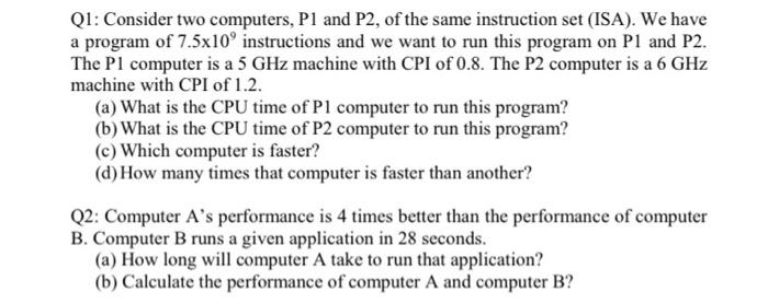 Solved Q1: Consider two computers, P1 and P2, of the same | Chegg.com