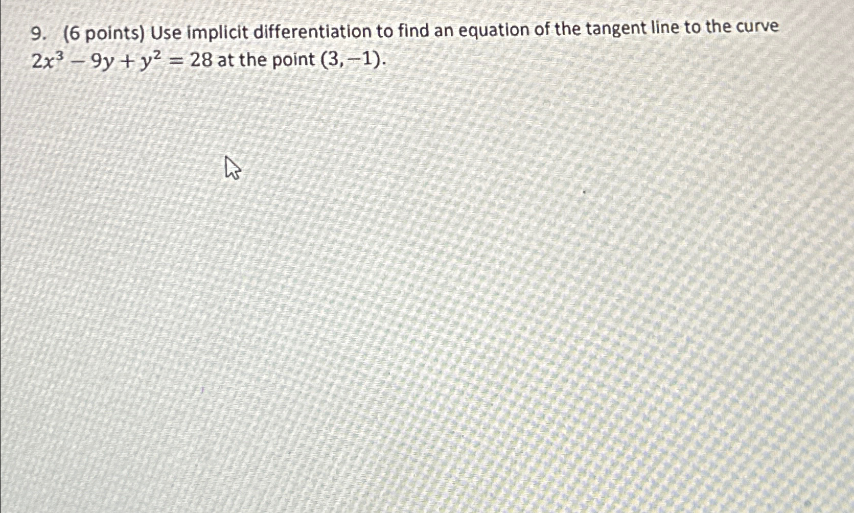 Solved (6 ﻿points) ﻿Use implicit differentiation to find an | Chegg.com