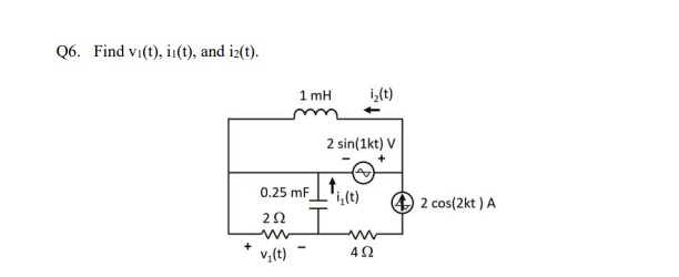 Solved Q6. ﻿Find v1(t),i1(t), ﻿and i2(t). | Chegg.com