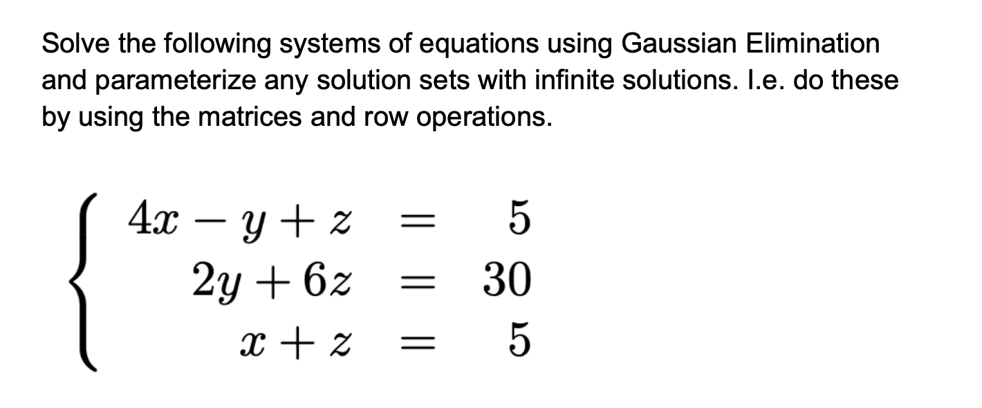 Solved Solve the following systems of ﻿equations using | Chegg.com