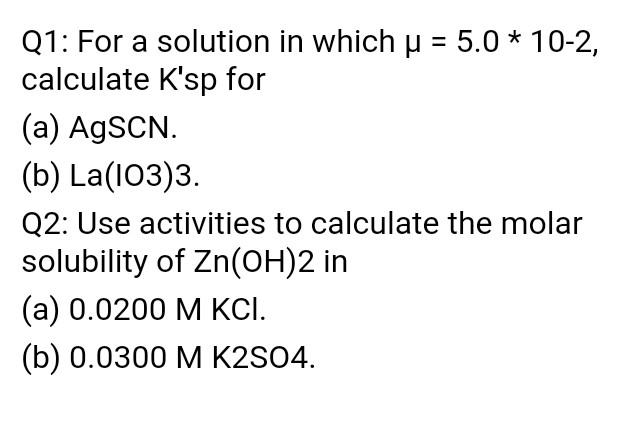 Solved Q1: For a solution in which u = 5.0 * 10-2, calculate | Chegg.com