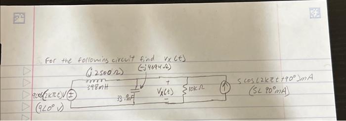 Solved For the following circuit find vx(t) | Chegg.com
