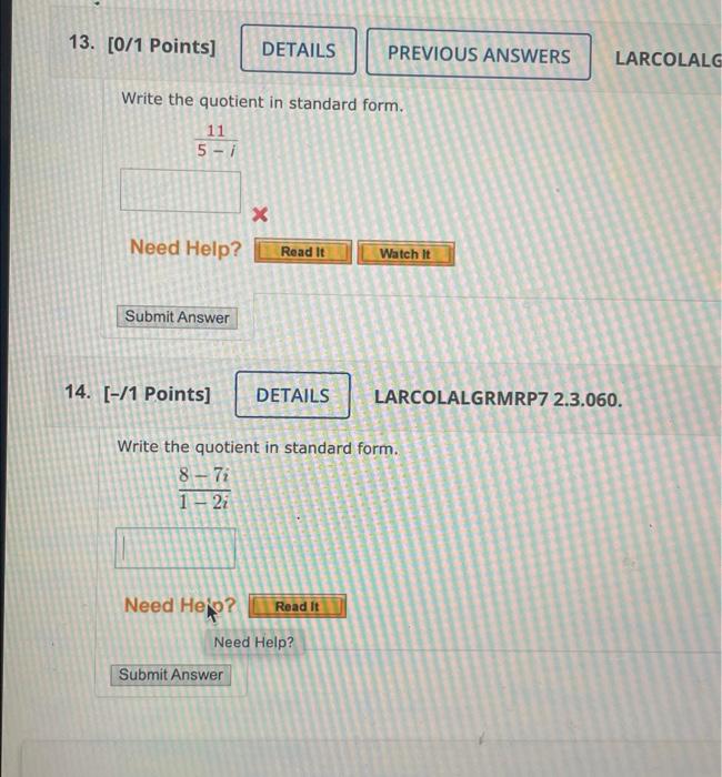 Solved Write the quotient in standard form. 5−i11 [-/1 | Chegg.com
