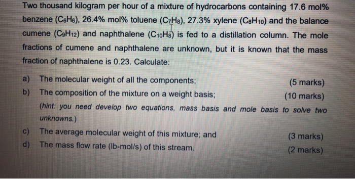 Solved Two thousand kilogram per hour of a mixture of | Chegg.com