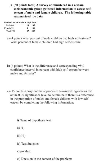 Solved 3. ( 30 points total) A survey administered in a | Chegg.com