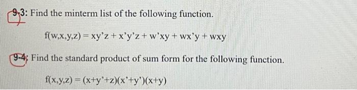 Solved 9.3: Find the minterm list of the following function. | Chegg.com