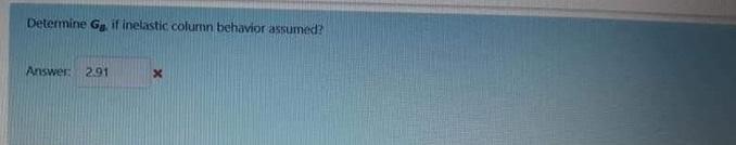 Solved In the unbraced frame shown below, assume column AB | Chegg.com