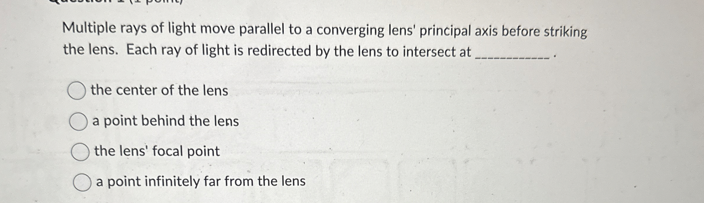Solved Multiple rays of light move parallel to a converging | Chegg.com
