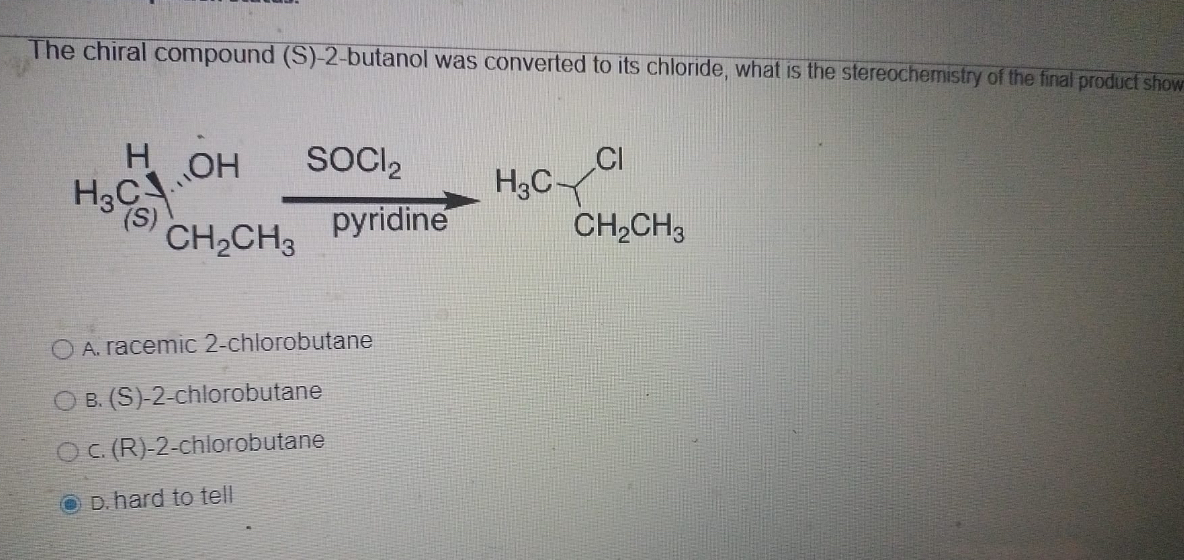 Solved The chiral compound (S)-2-butanol was converted to | Chegg.com