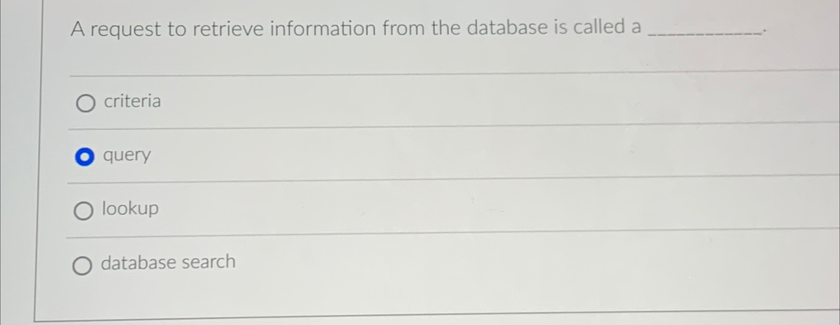 Solved A request to retrieve information from the database | Chegg.com