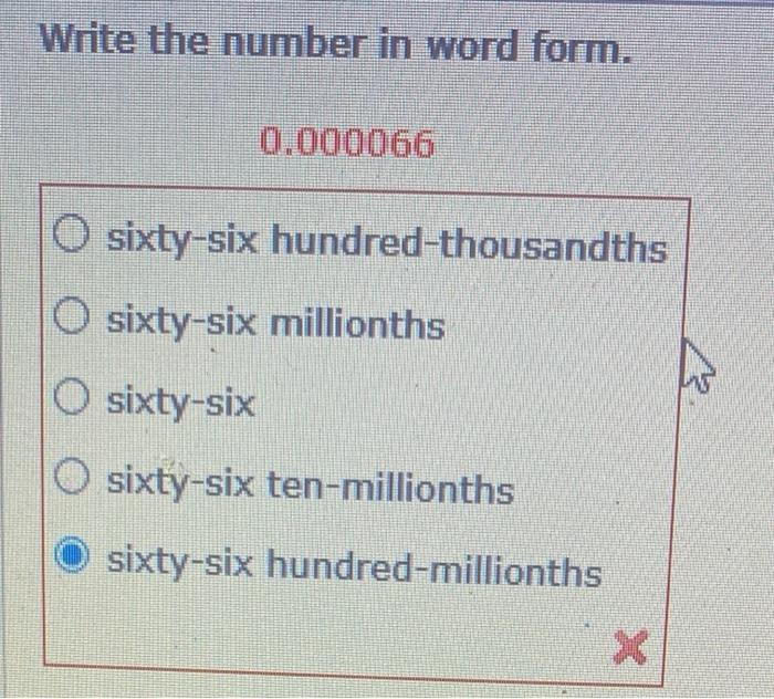 Solved Write the number in word form. 0.000066 Write the | Chegg.com