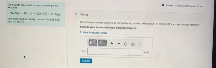 Solved Review Constants Periodic Table Zinc sulfide reacts | Chegg.com