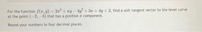 Solved For the function f(x,y)=3e−5xsin(y), find a unit | Chegg.com