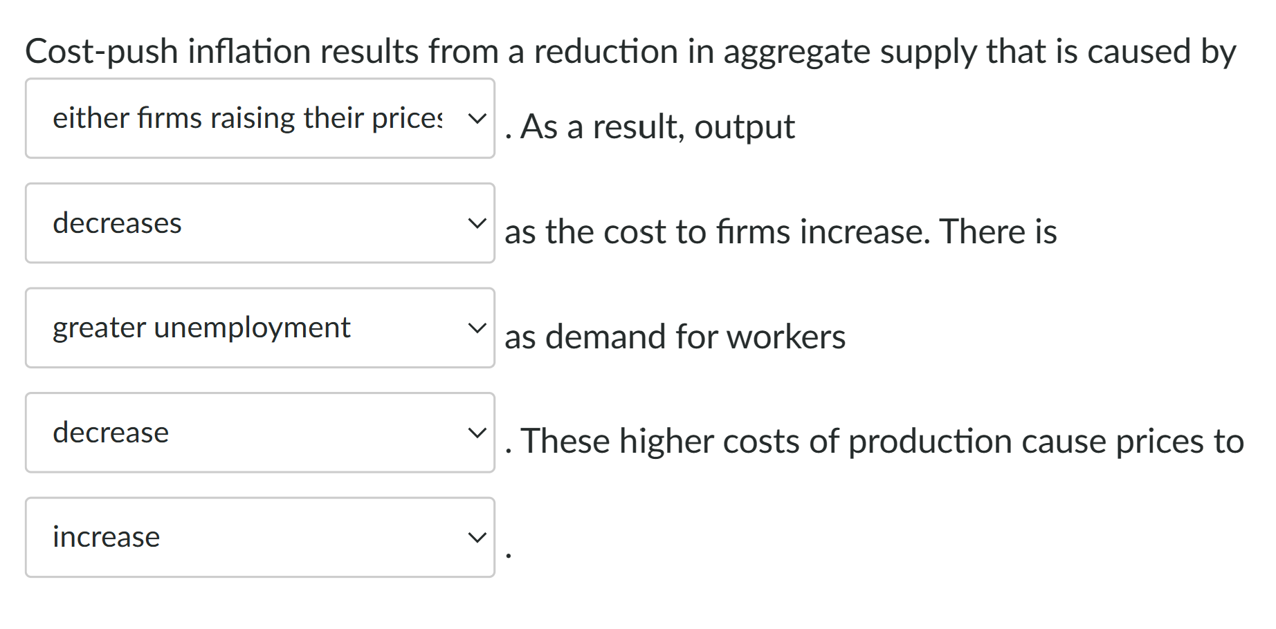 Solved is this correct Cost-push inflation results from a | Chegg.com