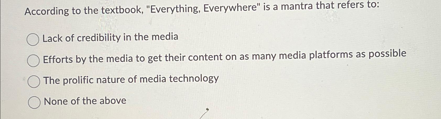 Solved According to the textbook, "Everything, Everywhere" | Chegg.com