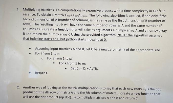 Solved 1. Multiplying matrices is a computationally | Chegg.com