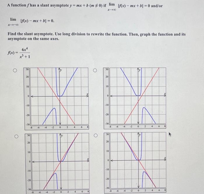 Solved A function f has a slant asymptote y=mx+b(m =0) if | Chegg.com