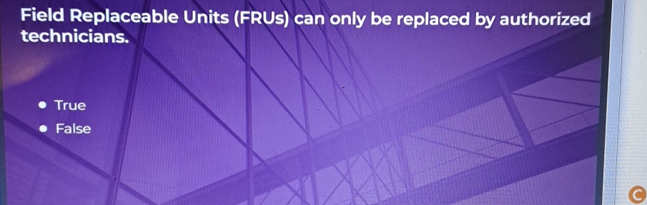 Solved Field Replaceable Units (FRUs) ﻿can only be replaced | Chegg.com