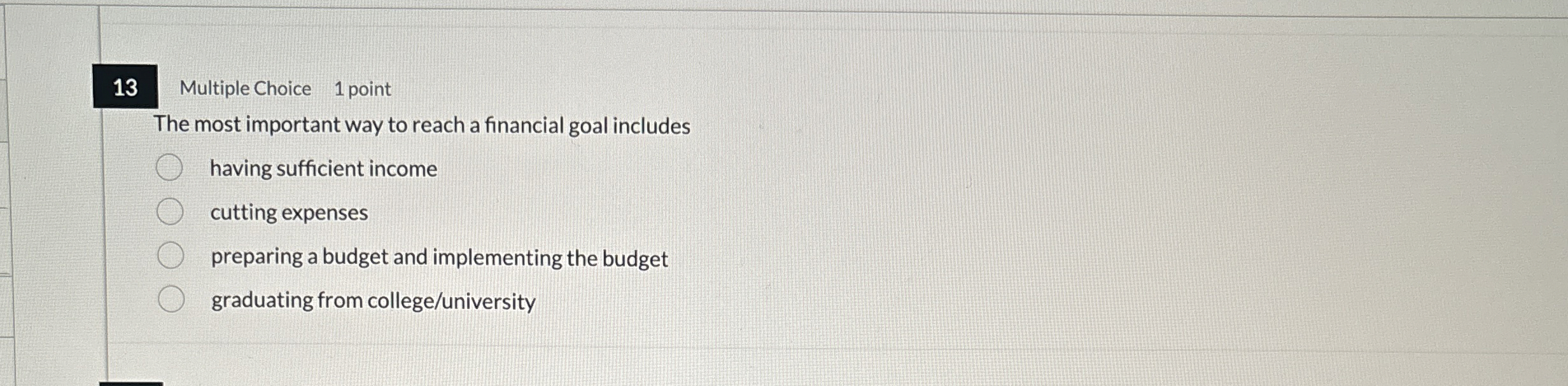 Solved 13 ﻿Multiple Choice 1 ﻿pointThe most important way to | Chegg.com