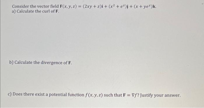 Solved Consider the vector field | Chegg.com