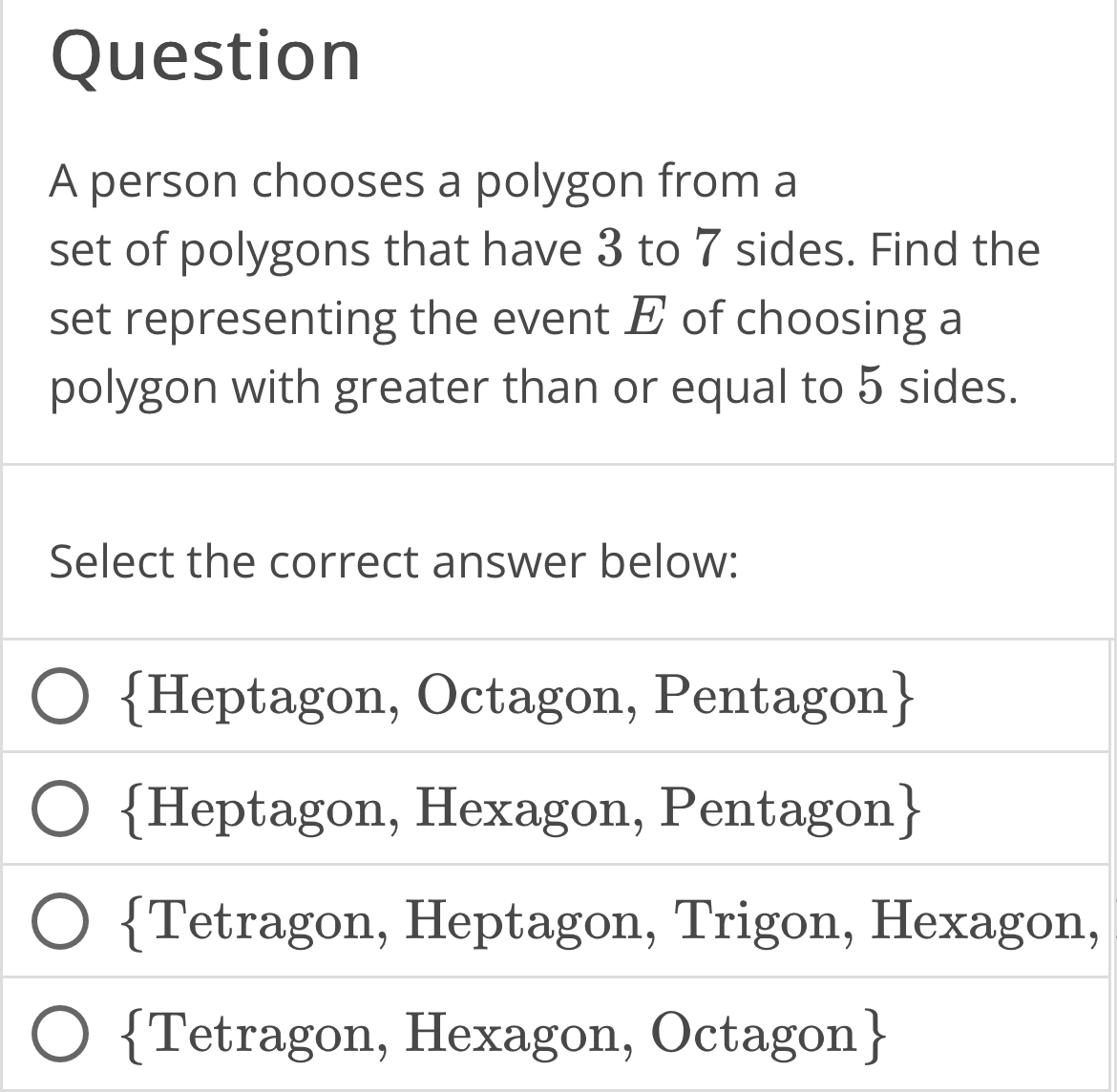 Solved QuestionA person chooses a polygon from a set of | Chegg.com