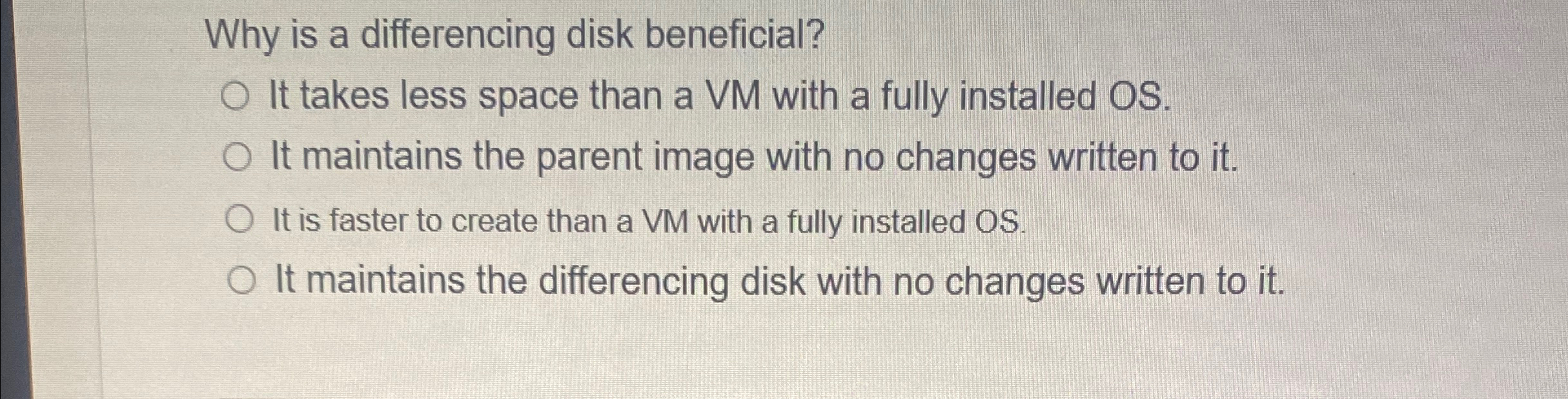 Solved Why is a differencing disk beneficial?It takes less | Chegg.com