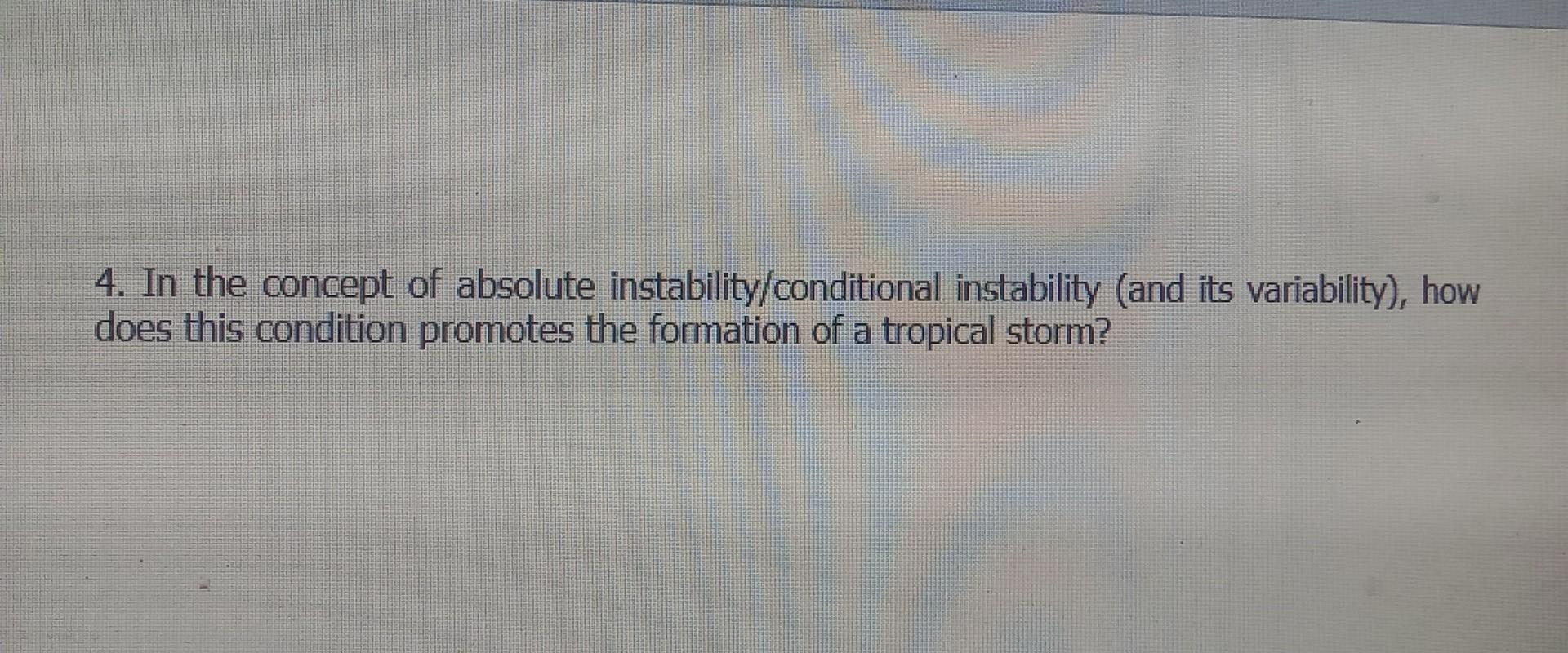Solved 4. In the concept of absolute instability/conditional | Chegg.com