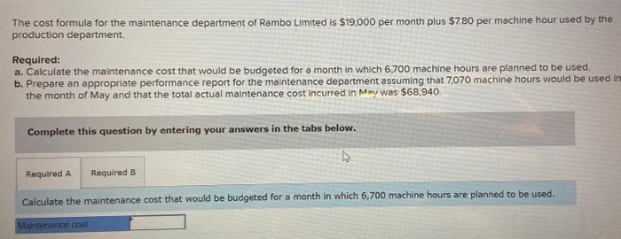 Solved The cost formula for the maintenance department of | Chegg.com