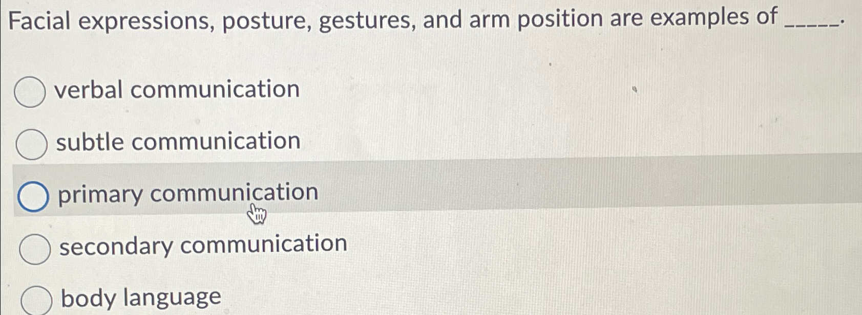 Solved Facial expressions, posture, gestures, and arm | Chegg.com