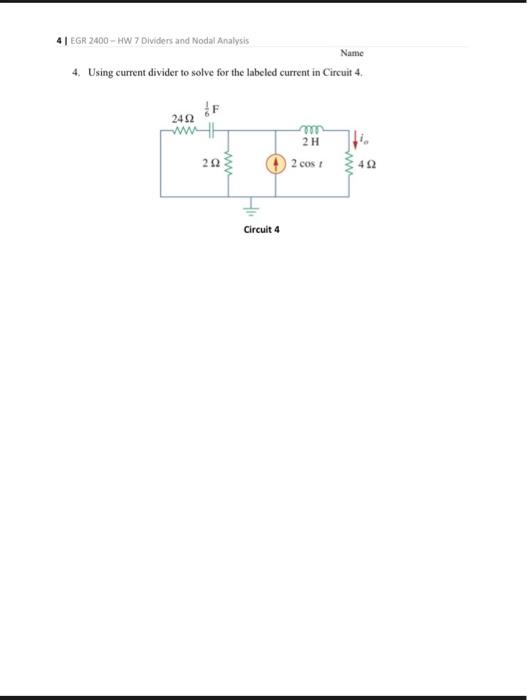 Solved 4. Using current divider to solve for the labeled | Chegg.com