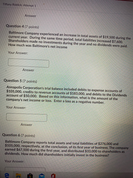 Solved Tiffany Riddick: Attempt 1 Answer Question 4 (7 | Chegg.com