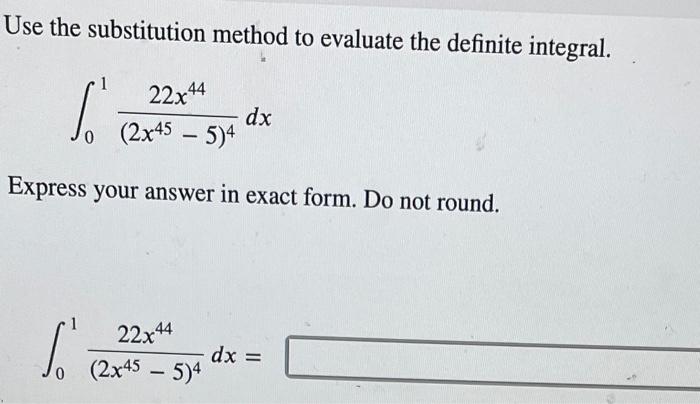 Solved Use the substitution method to evaluate the definite | Chegg.com
