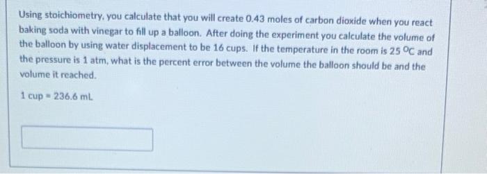 Solved Using stoichiometry, you calculate that you will | Chegg.com