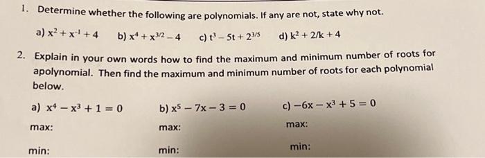 Solved 1. Determine whether the following are polynomials. | Chegg.com