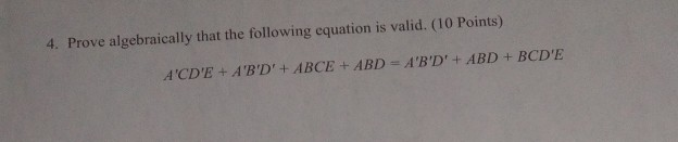 Solved 4. Prove algebraically that the following equation is | Chegg.com