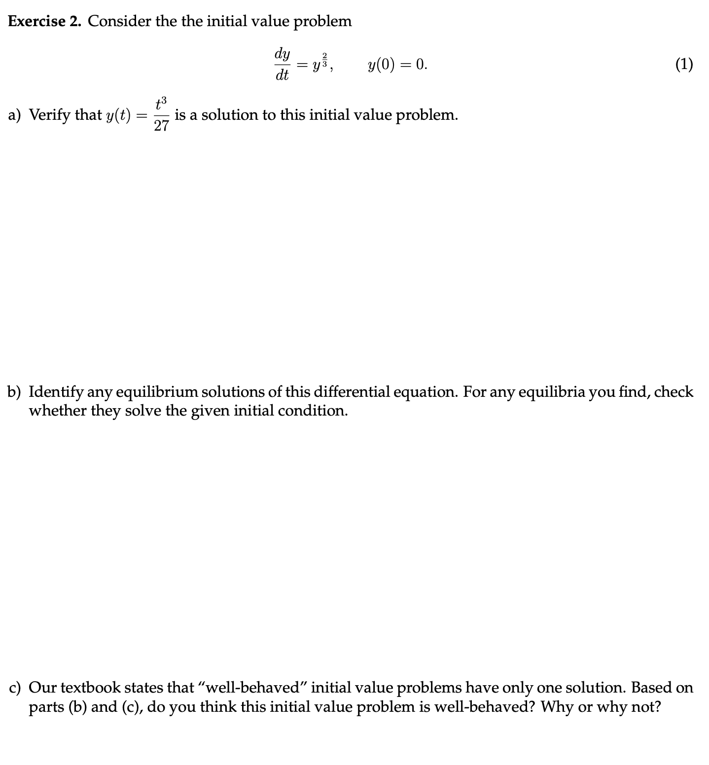 Solved Exercise 2. ﻿Consider the the initial value | Chegg.com