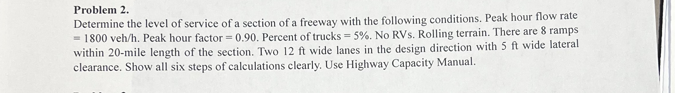 Solved Problem 2.Determine the level of service of a section | Chegg.com