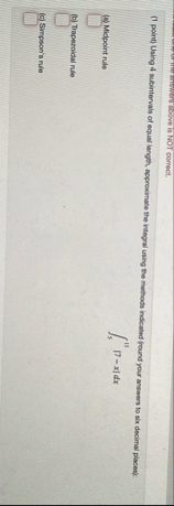 Solved (1 ﻿point) ﻿Using 4 ﻿subintervals of equal lengeh, | Chegg.com