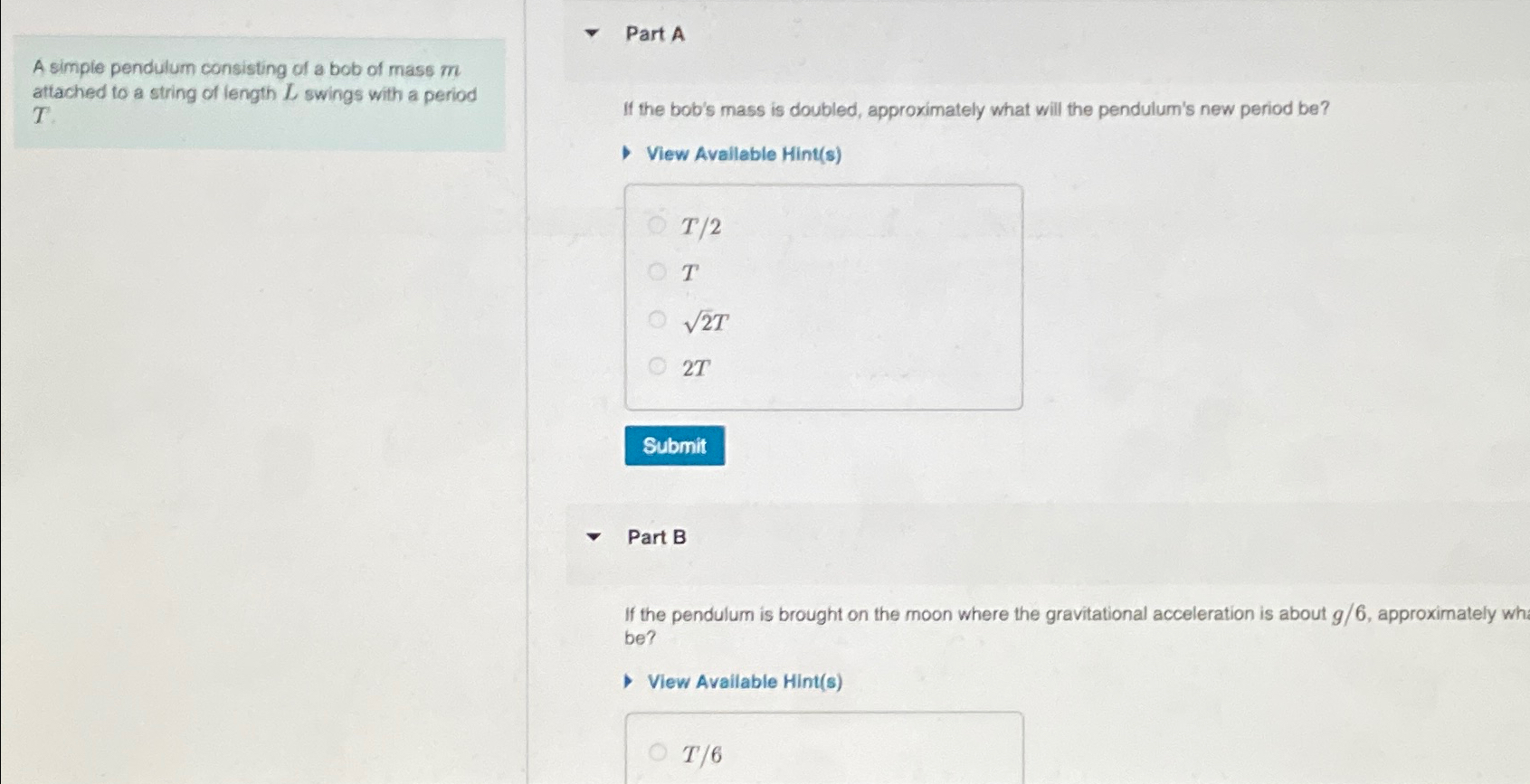 Solved Part AA simple pendulum consisting of a bob of mass m | Chegg.com
