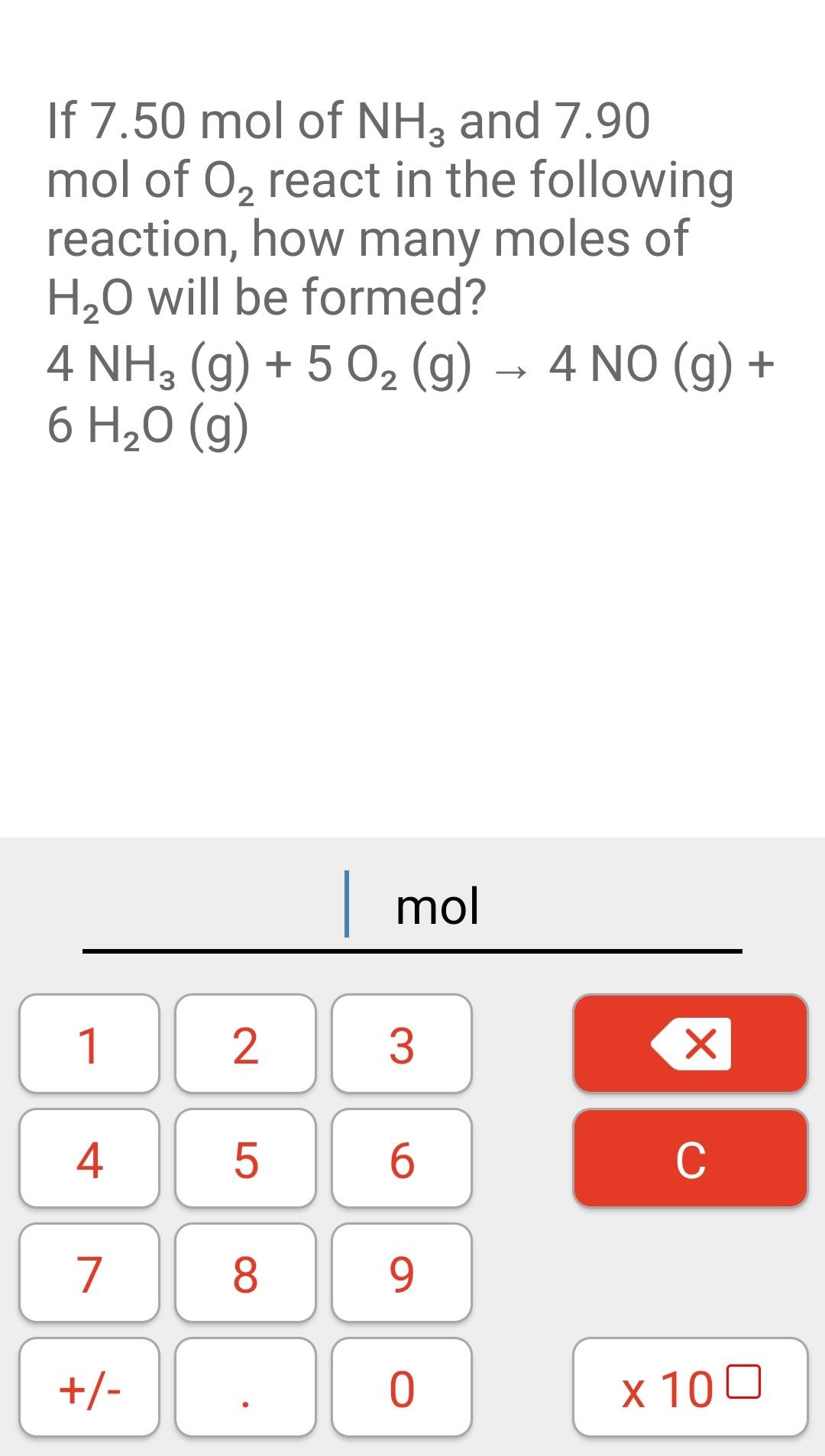 Solved If 7.50 mol of NH3 and 7.90 mol of O2 react in the | Chegg.com