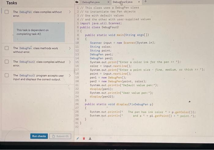 Solved Tasks DebugPen.java × DebugFour2java ×1+ The DebugPen | Chegg.com