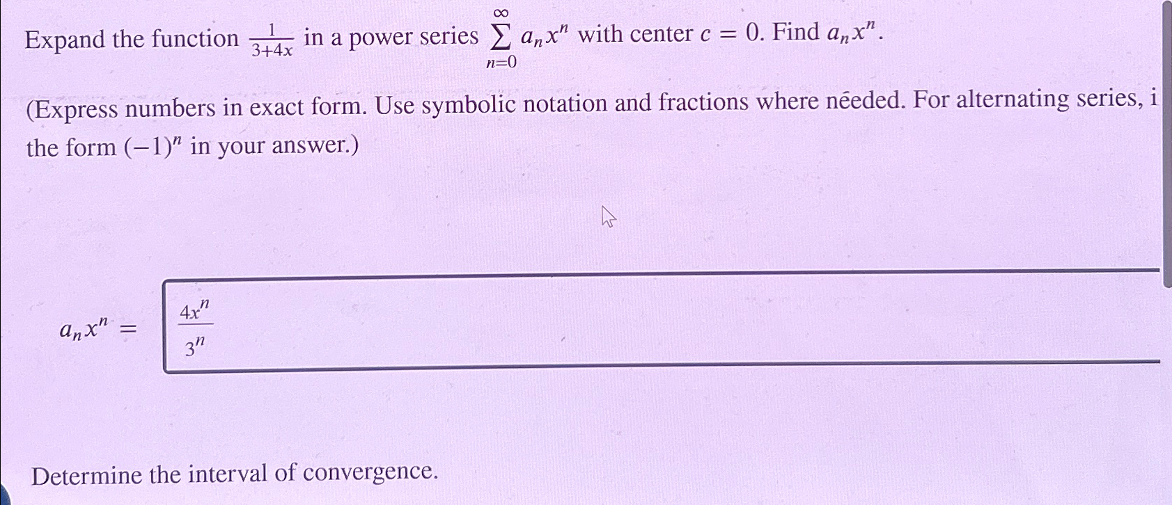 Solved Expand the function 13+4x ﻿in a power series | Chegg.com