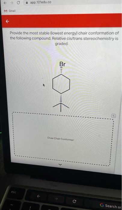Solved Provide the most stable (lowest energy) chair | Chegg.com