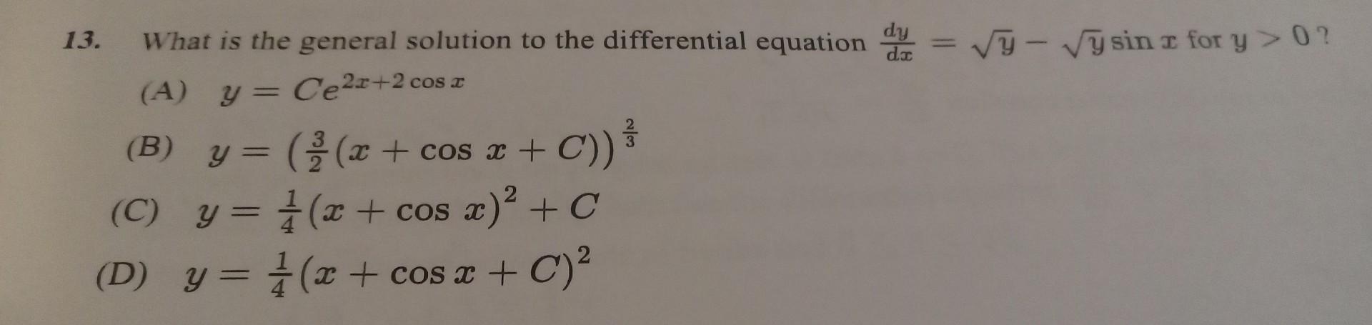 Solved 13. What is the general solution to the differential | Chegg.com