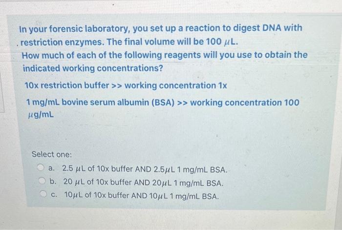 [Solved]: In your forensic laboratory, you set up a reactio