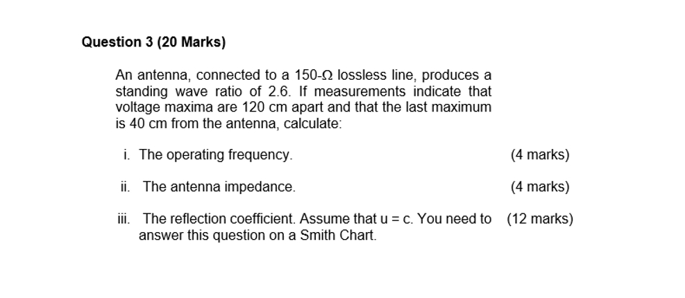 Solved by an EXPERT Question 3 (20 ﻿Marks)An antenna, connected to a | Chegg.com