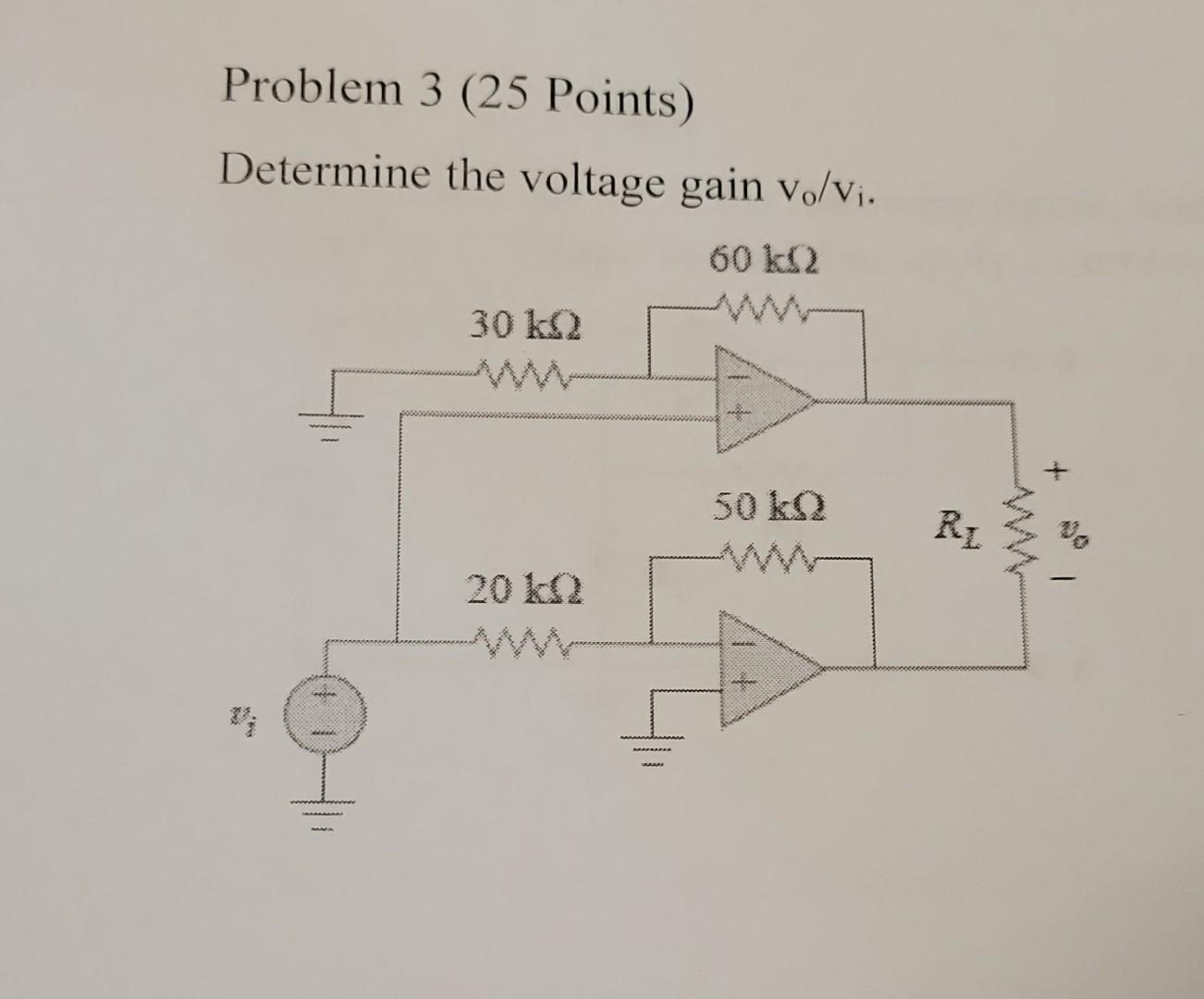 Solved Problem 3 (25 Points) Determine the voltage gain | Chegg.com